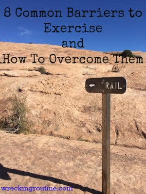 8 Common Barriers to Exercise and How to Overcome Them - Brooke Selb