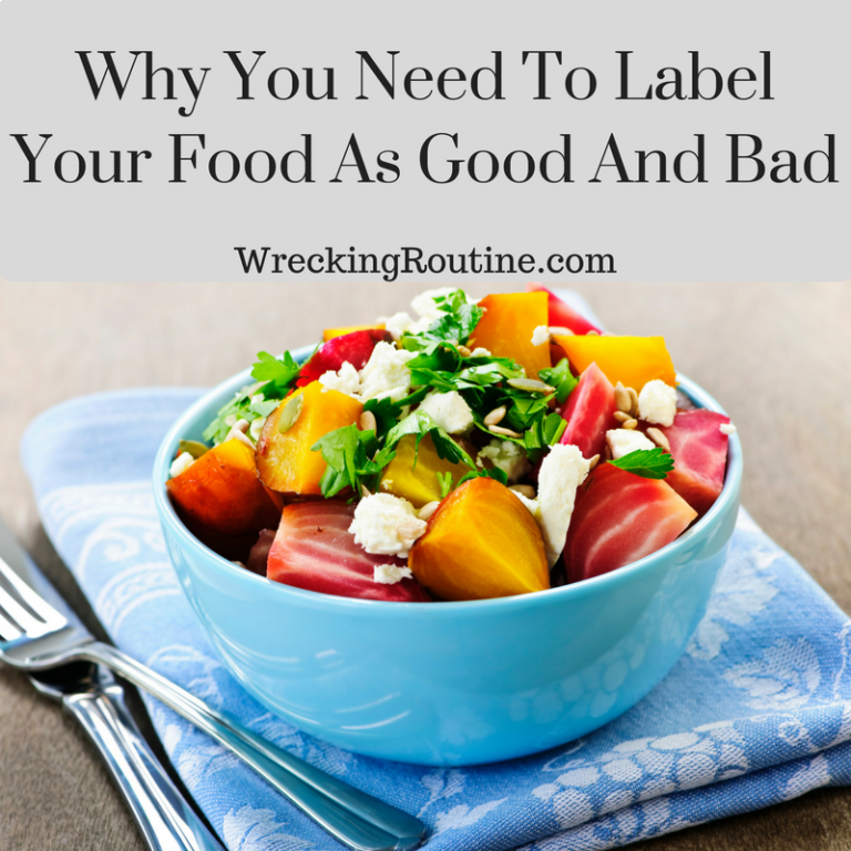 Why You Need To Label Your Food As Good And Bad - Brooke Selb