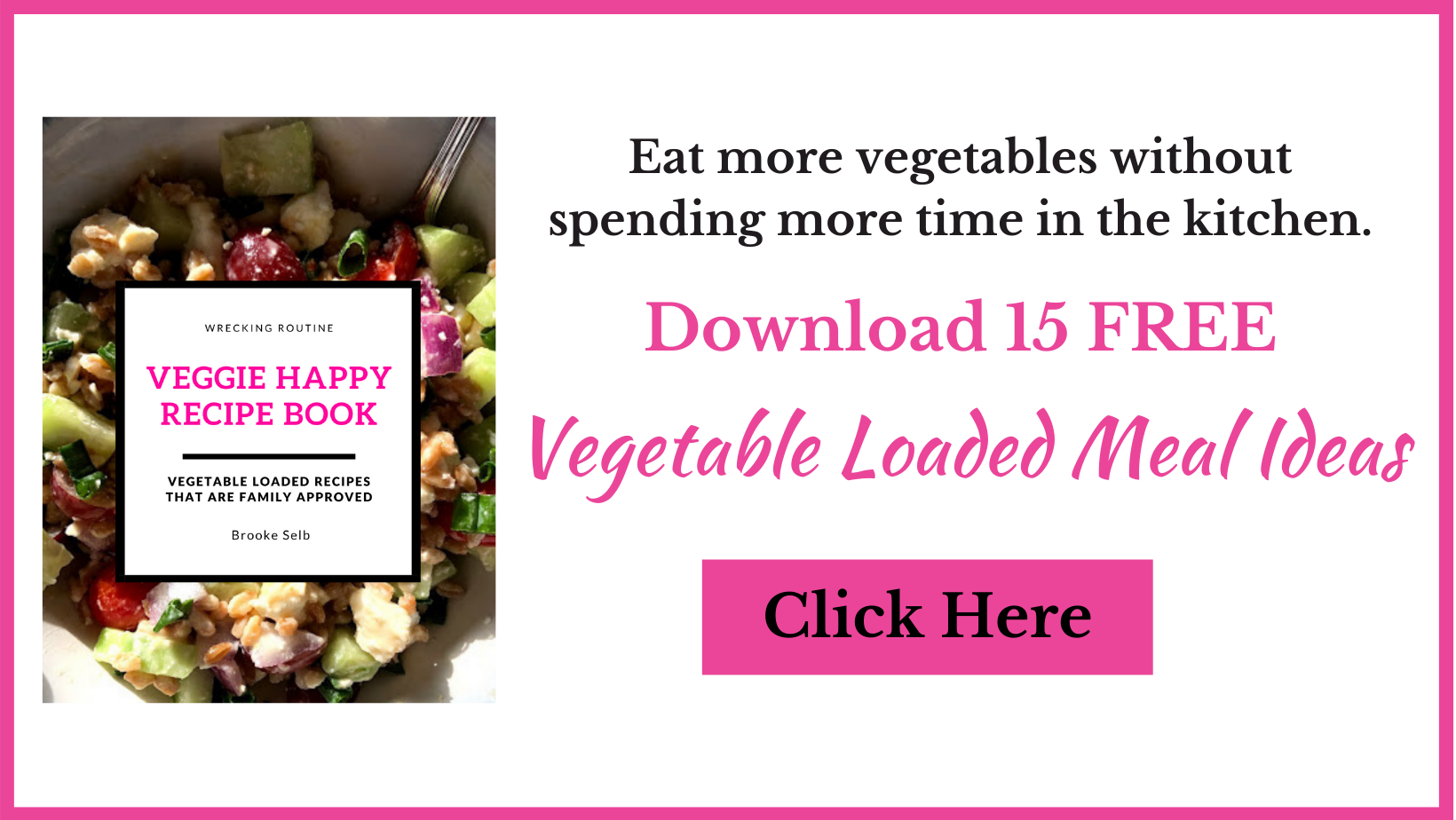 11 Easy Ways To Eat More Vegetables - Brooke Selb